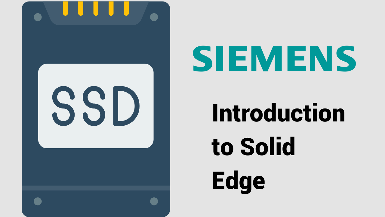Course: Introduction to Solid Edge | RiseUpp