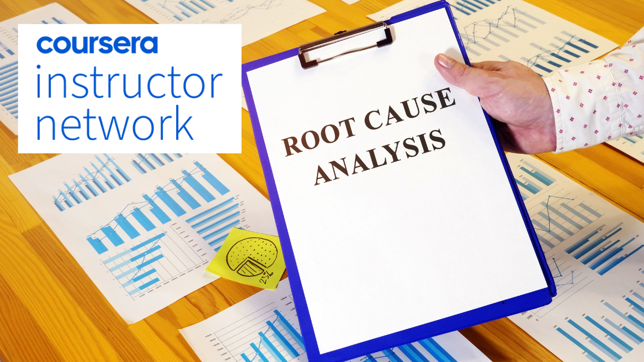 Course: Root Cause Analysis: Essential Problem-Solving Tools | RiseUpp